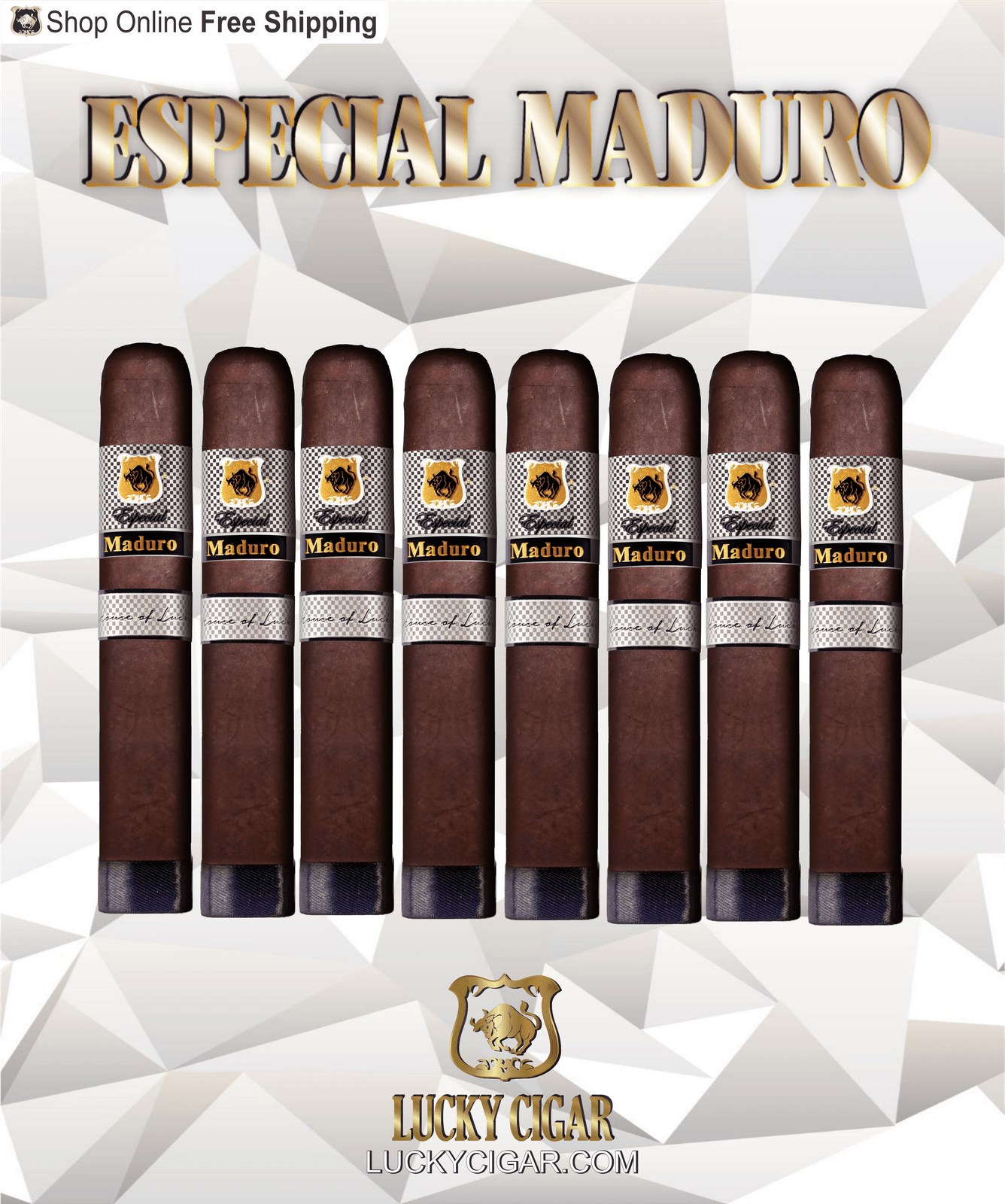 Especial Maduro by Lucky Cigar: Set of 8 Toro 6x52 Cigars